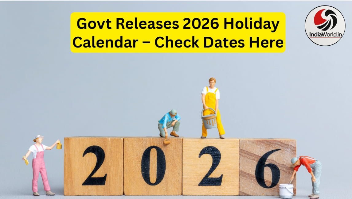India Holiday List 2026: Offices Closed on These Days - IndiaWorld